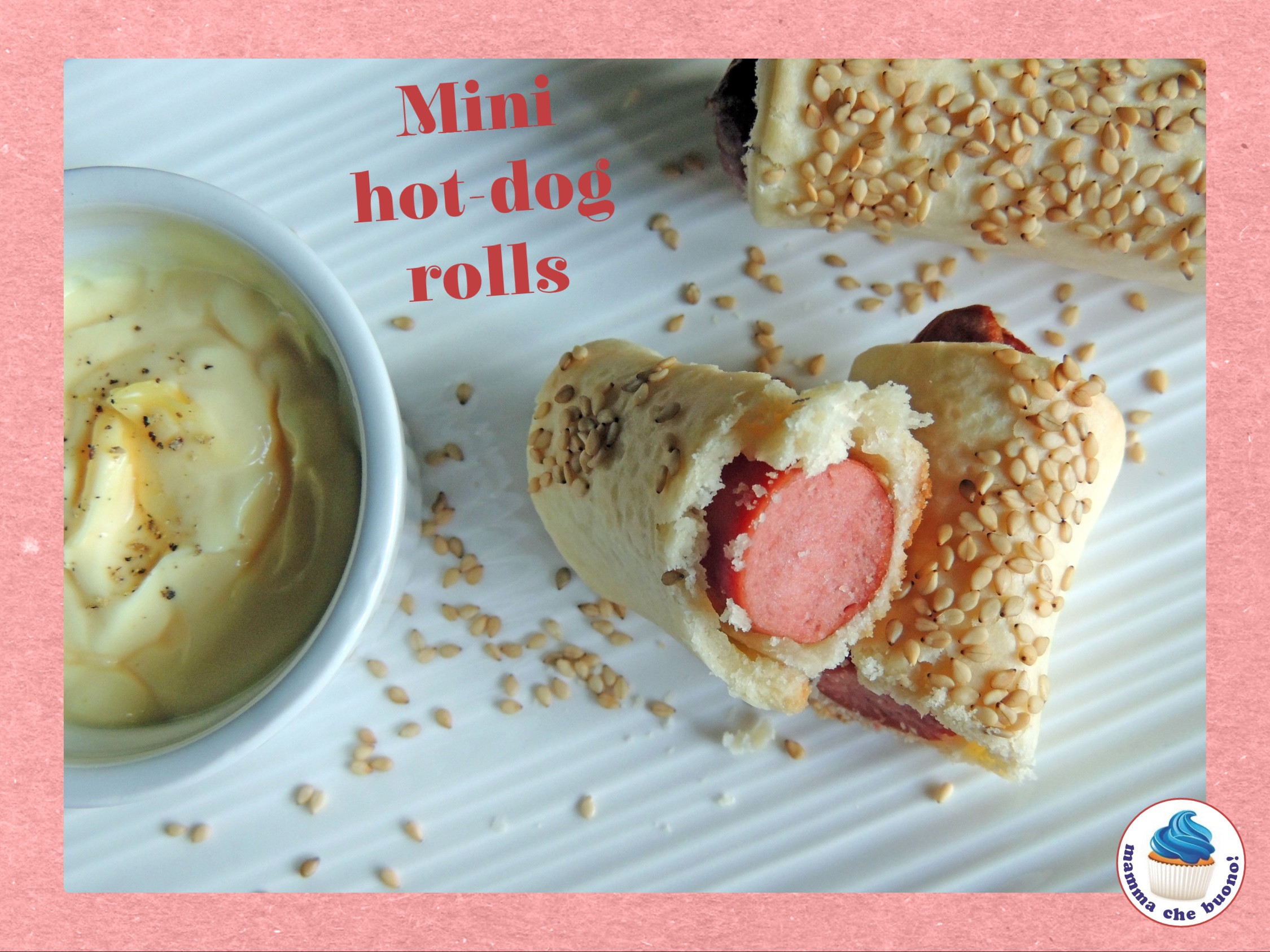 Mini hot-dog rolls – mamma che buono!